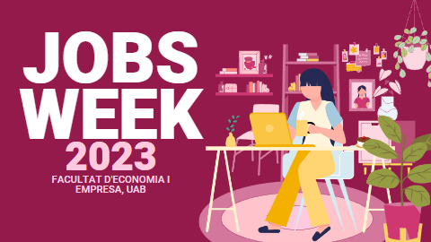 Jobs Week 2023 - Facultat d'Economia i Empresa - UAB Barcelona